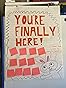 You're Finally Here! (You’re Finally Here!, 1): Watt, Mélanie, Watt ...