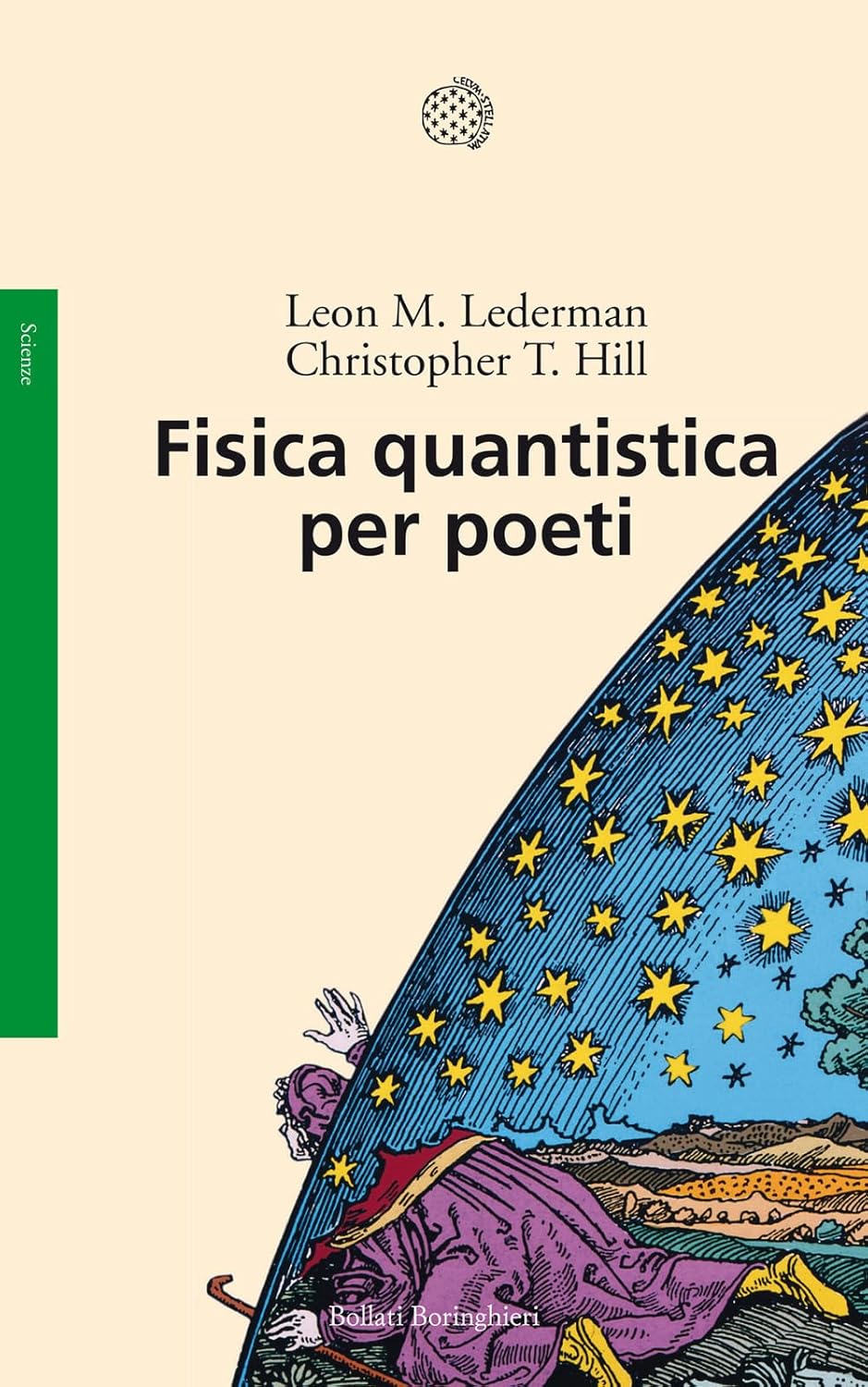 Fisica quantistica per poeti: Hill, Christopher T., Lederman, Leon M ...