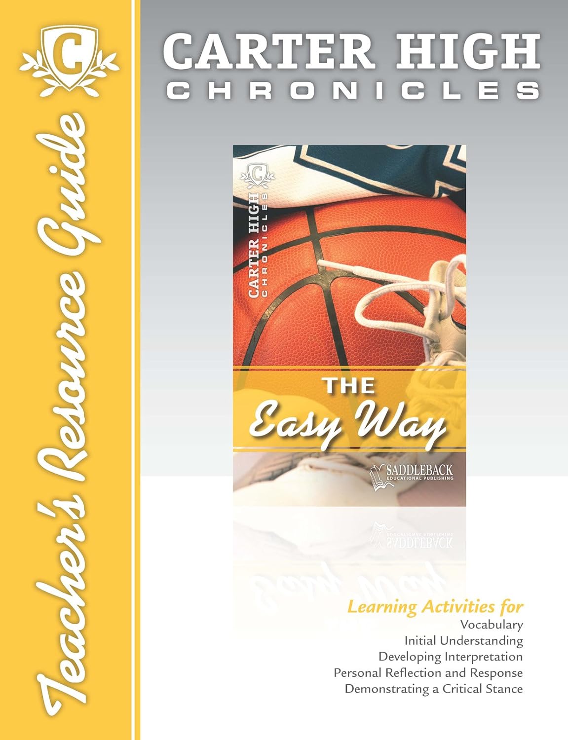 The Easy Way: Teacher Resource Guide. Grades: 9 - 12 (Carter High ...