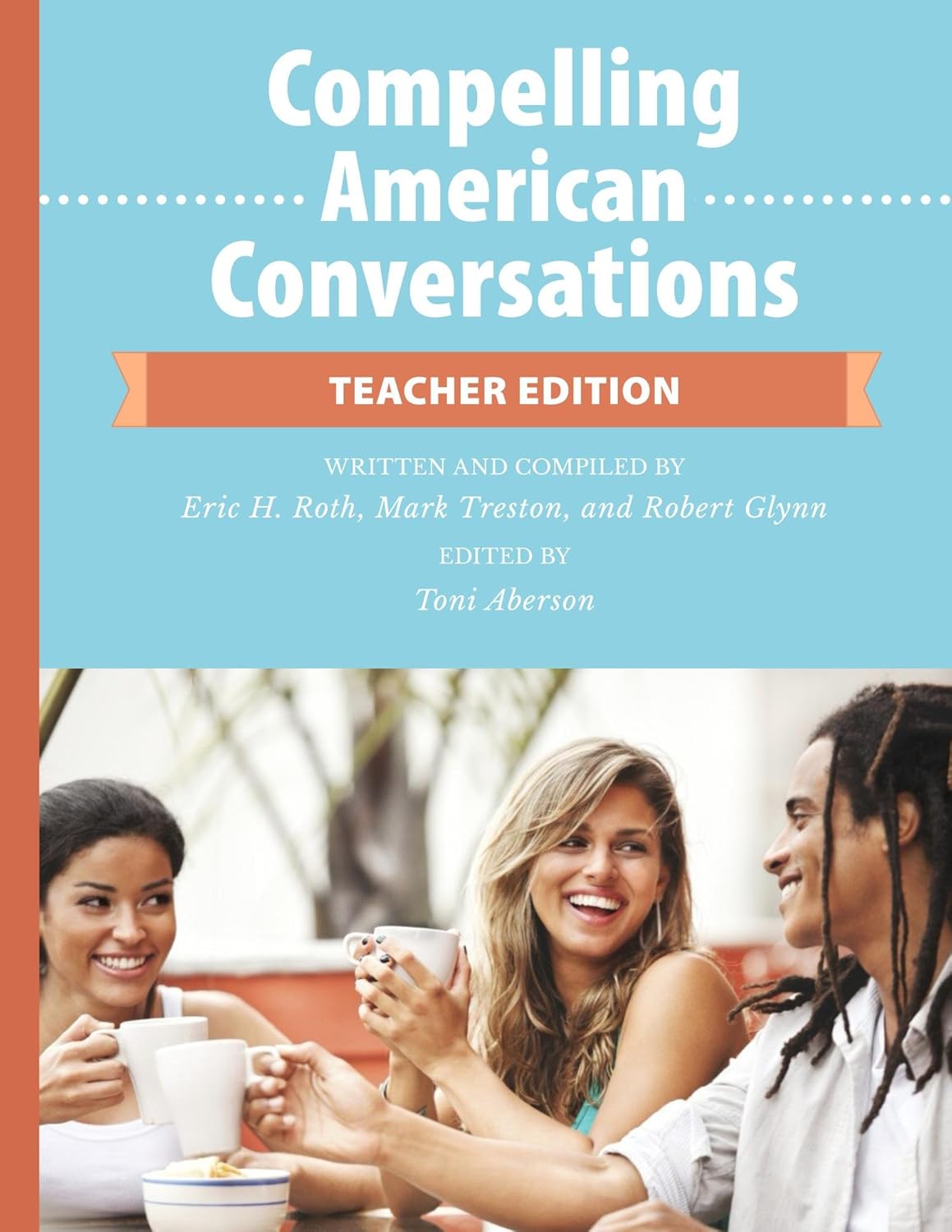 Amazon.com: Compelling American Conversations - Teacher Edition ...