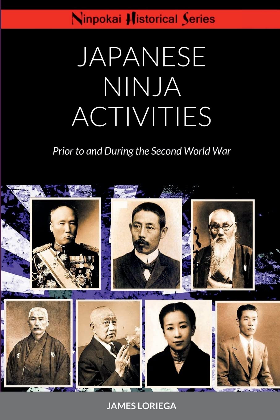 JAPANESE NINJA ACTIVITIES: Prior to and During the Second World War ...