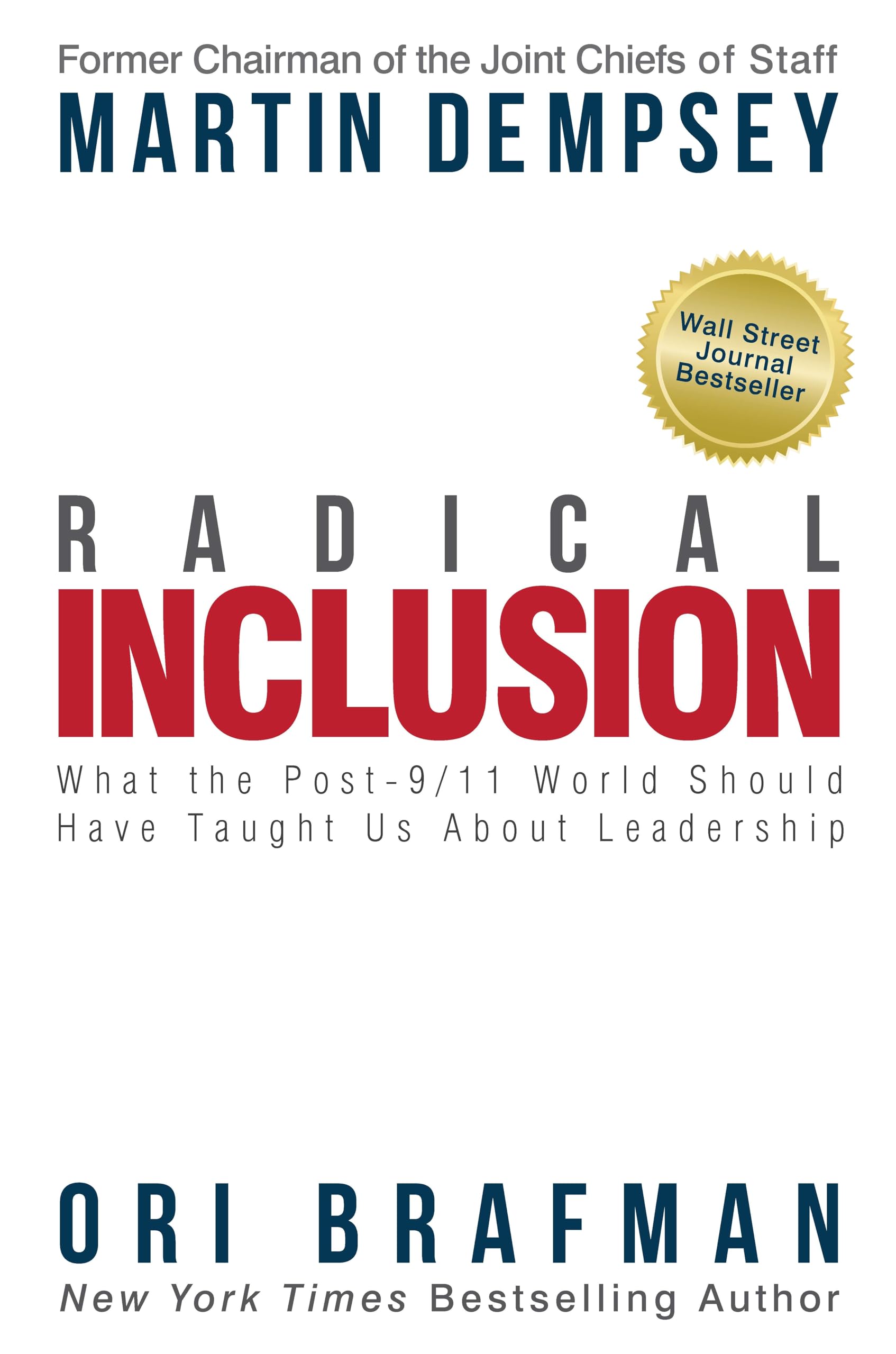 Radical Inclusion: What the Post-9/11 World Should Have Taught Us About ...