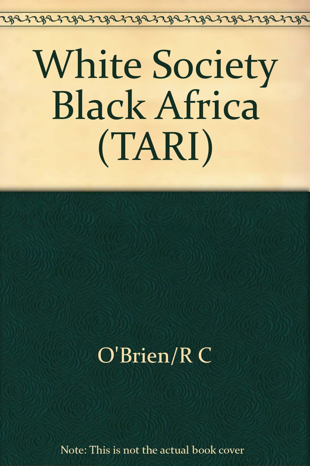 Buy White Society Black Africa (TARI) Book Online at Low Prices in ...