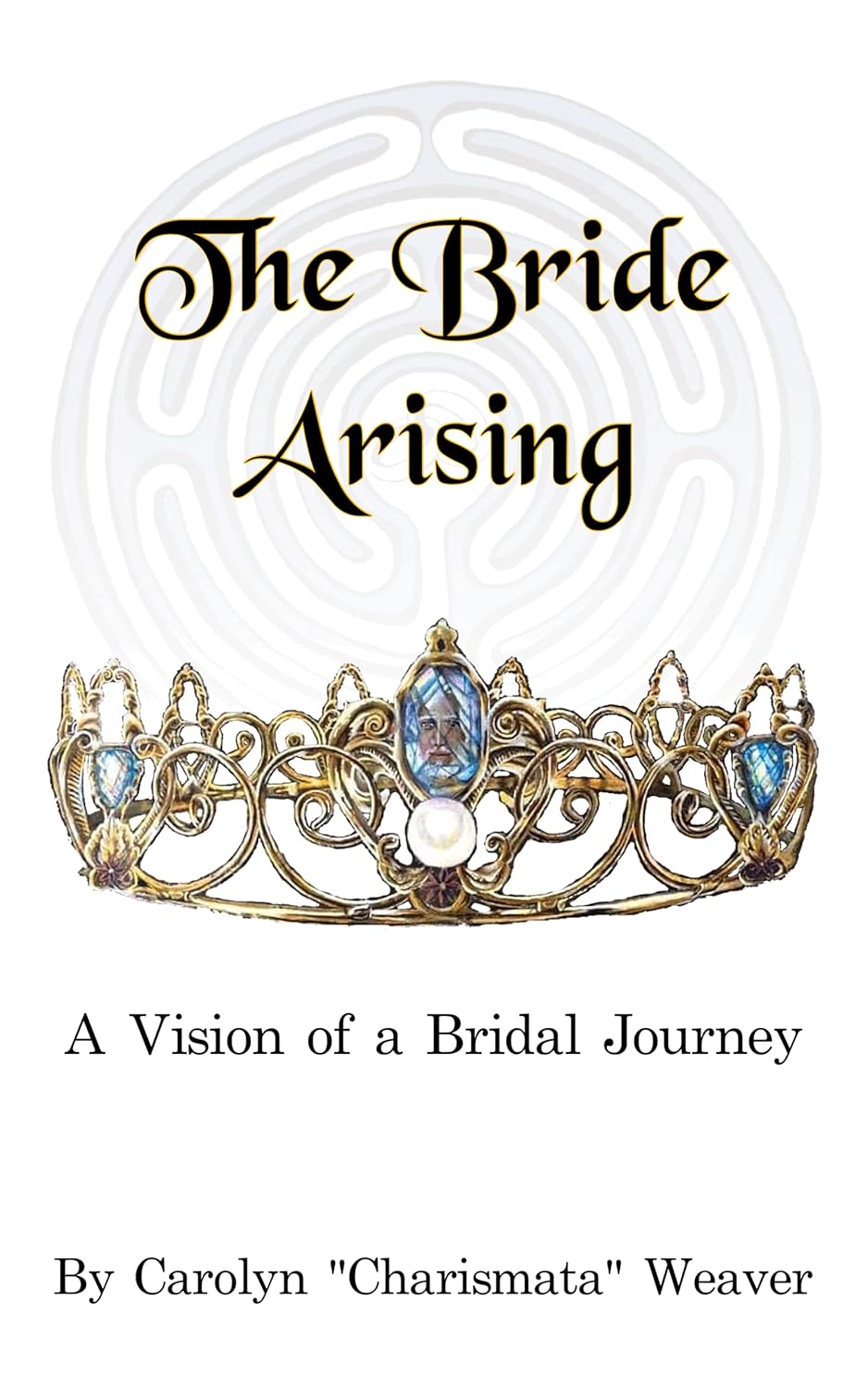 The Bride Arising: A Vision of a Bridal Journey - Kindle edition by ...