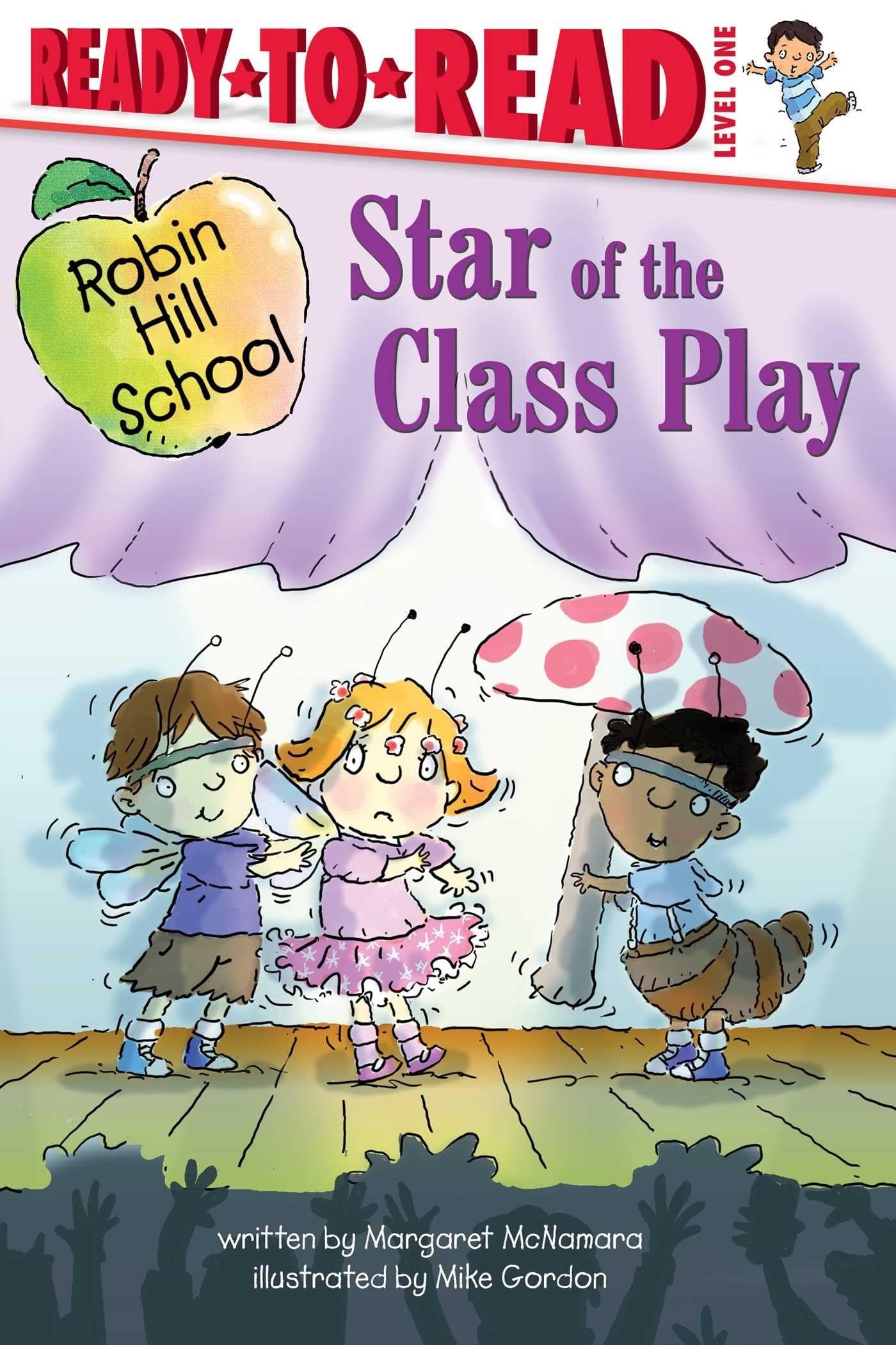 Star of the Class Play: Ready-to-Read Level 1 (Robin Hill School ...