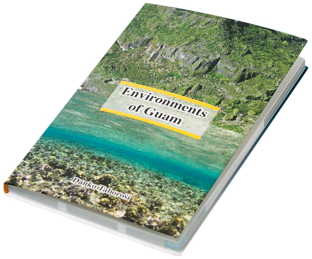 Environments of Guam: Danko Taborosi: 9781573064538: Amazon.com: Books