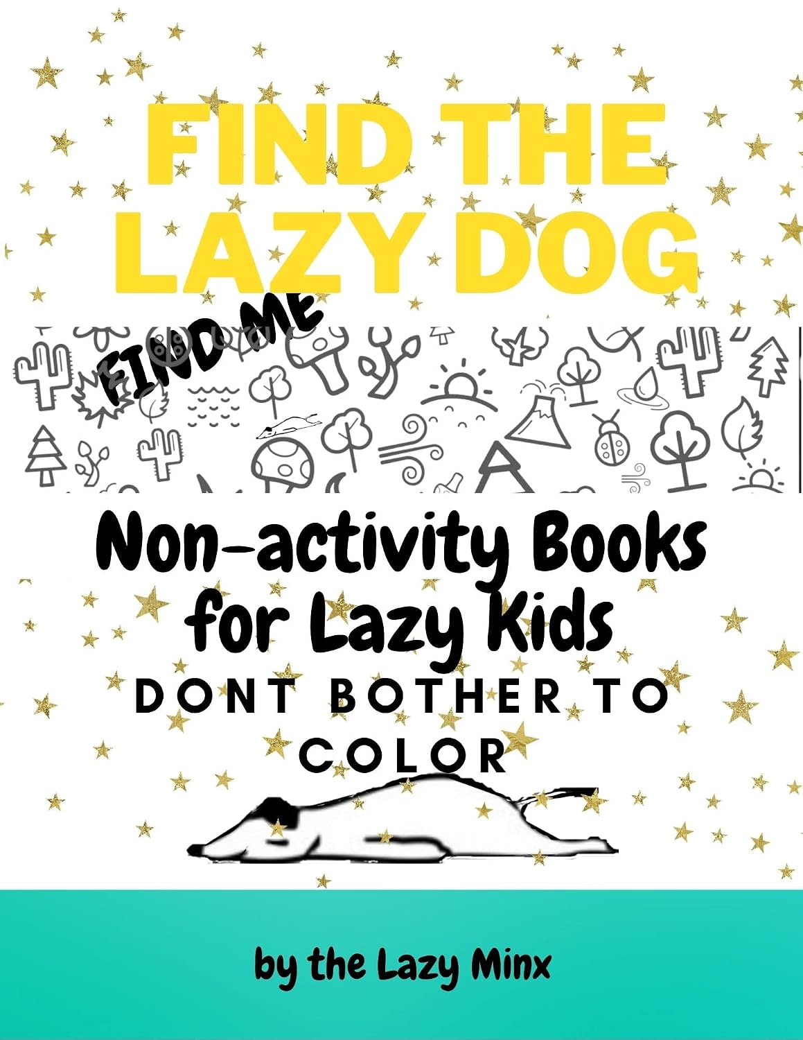 Find the Lazy Dog: Non-Activities Books for Lazy Kids - Kindle edition ...