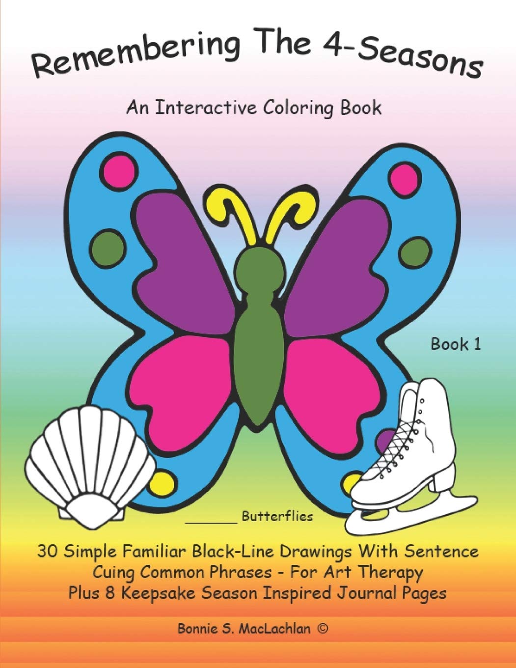 Buy Remembering The 4-Seasons - Book 1: Interactive Coloring and ...