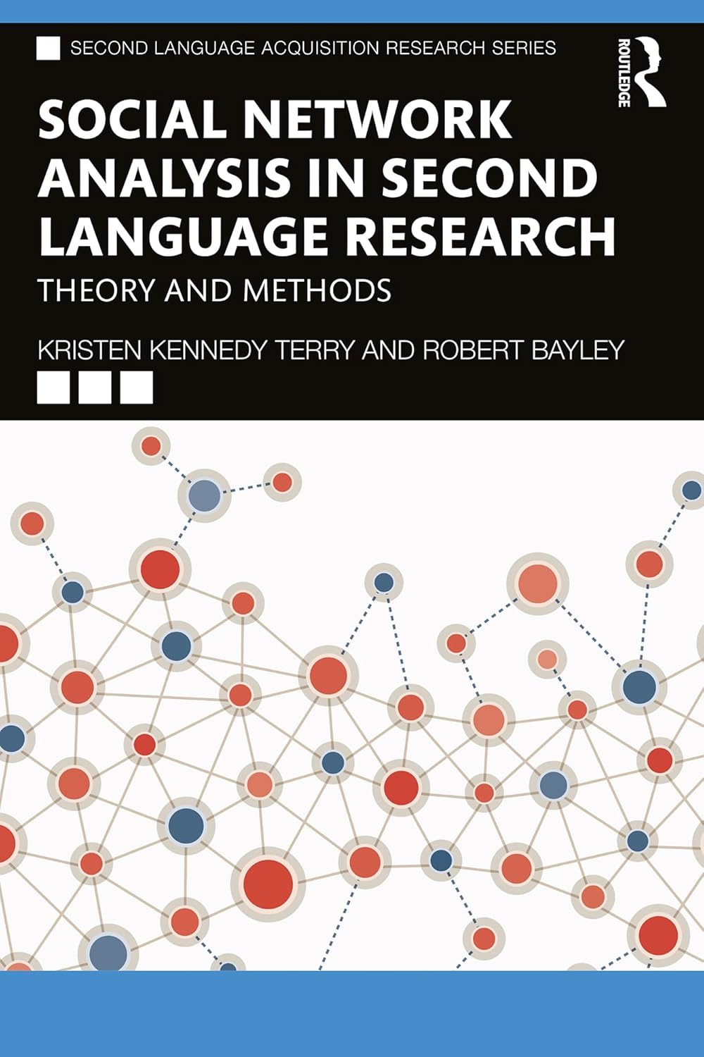 Social Network Analysis in Second Language Research: Theory and Methods ...