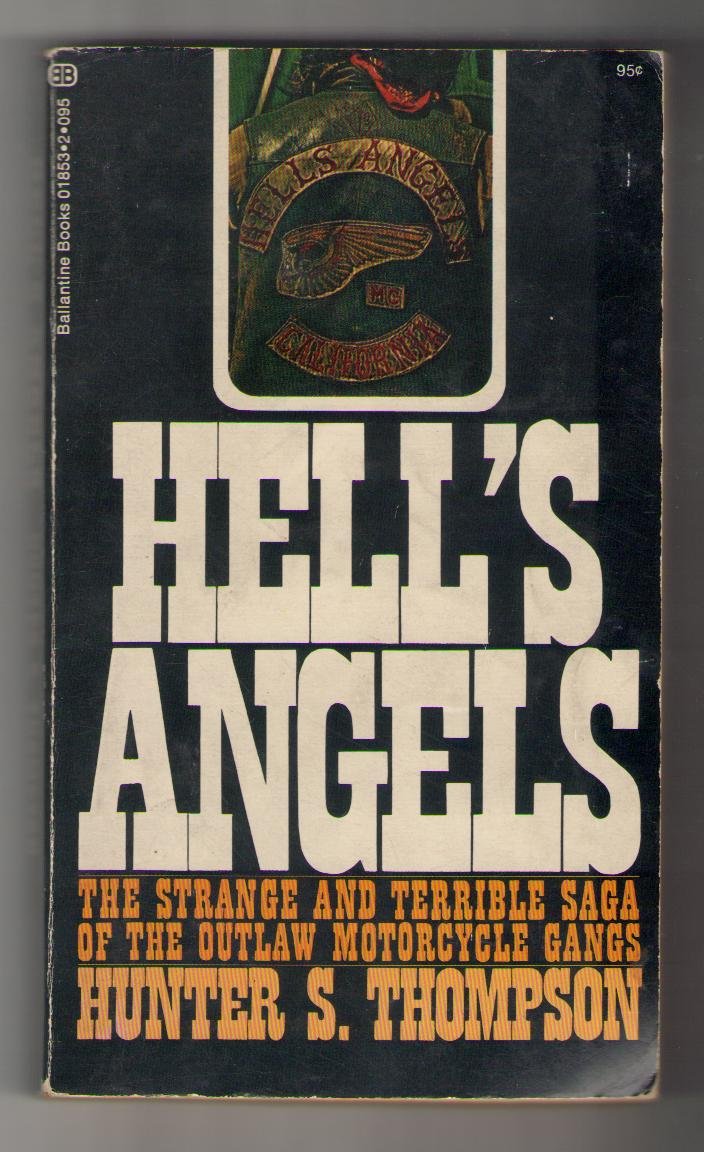 Hell's Angels: Thompson, Hunter S.: 9780345018533: Amazon.com: Books