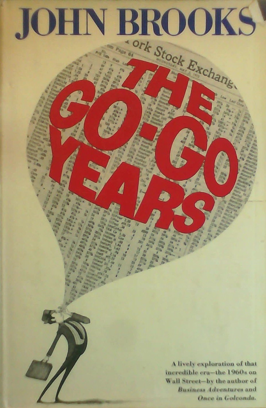 The go-go years: Brooks, John: 9780679400387: Amazon.com: Books