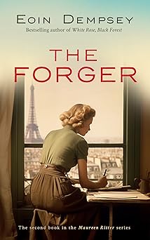 Amazon.com: The Forger: Gripping and unputdownable World War 2 fiction (The Maureen Ritter ...