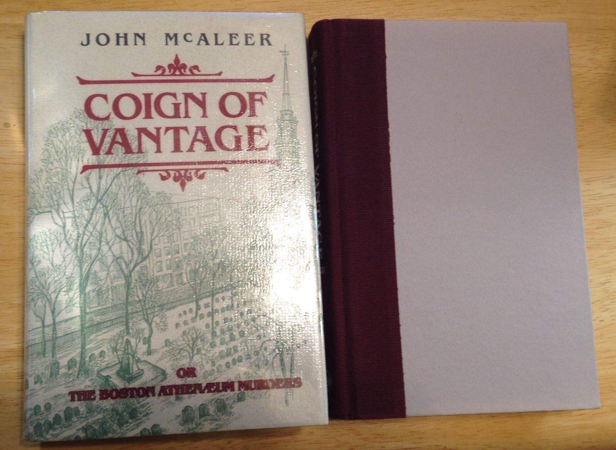 Coign of vantage, or, The Boston Athenaeum murders: McAleer, John ...