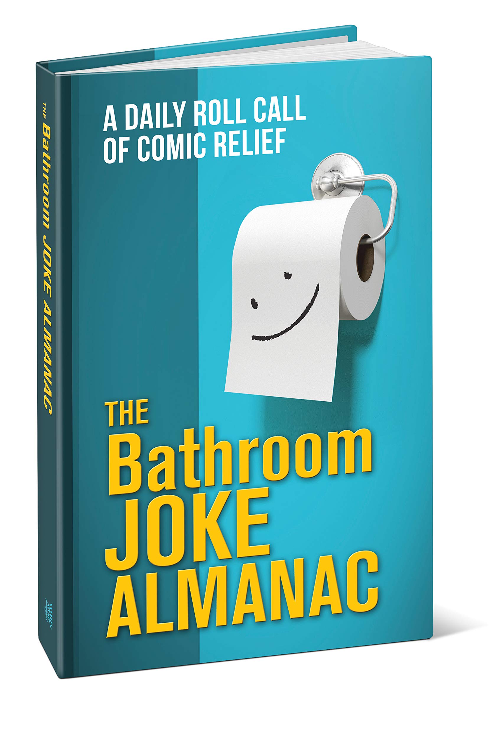 The Bathroom Joke Almanac: Jack Kreismer: 9781603871518: Amazon.com: Books