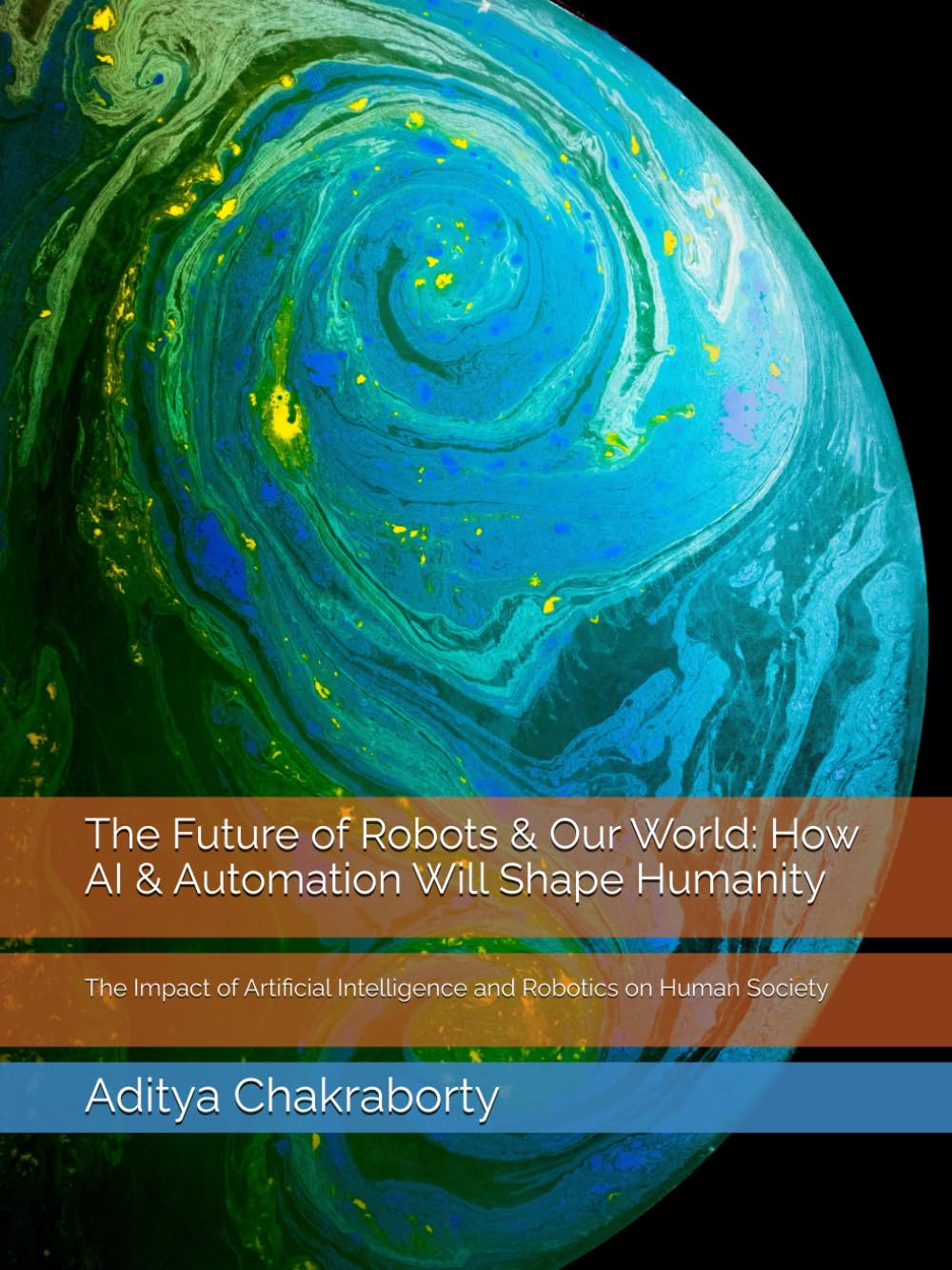 The Future of Robots & Our World: How AI & Automation Will Shape ...