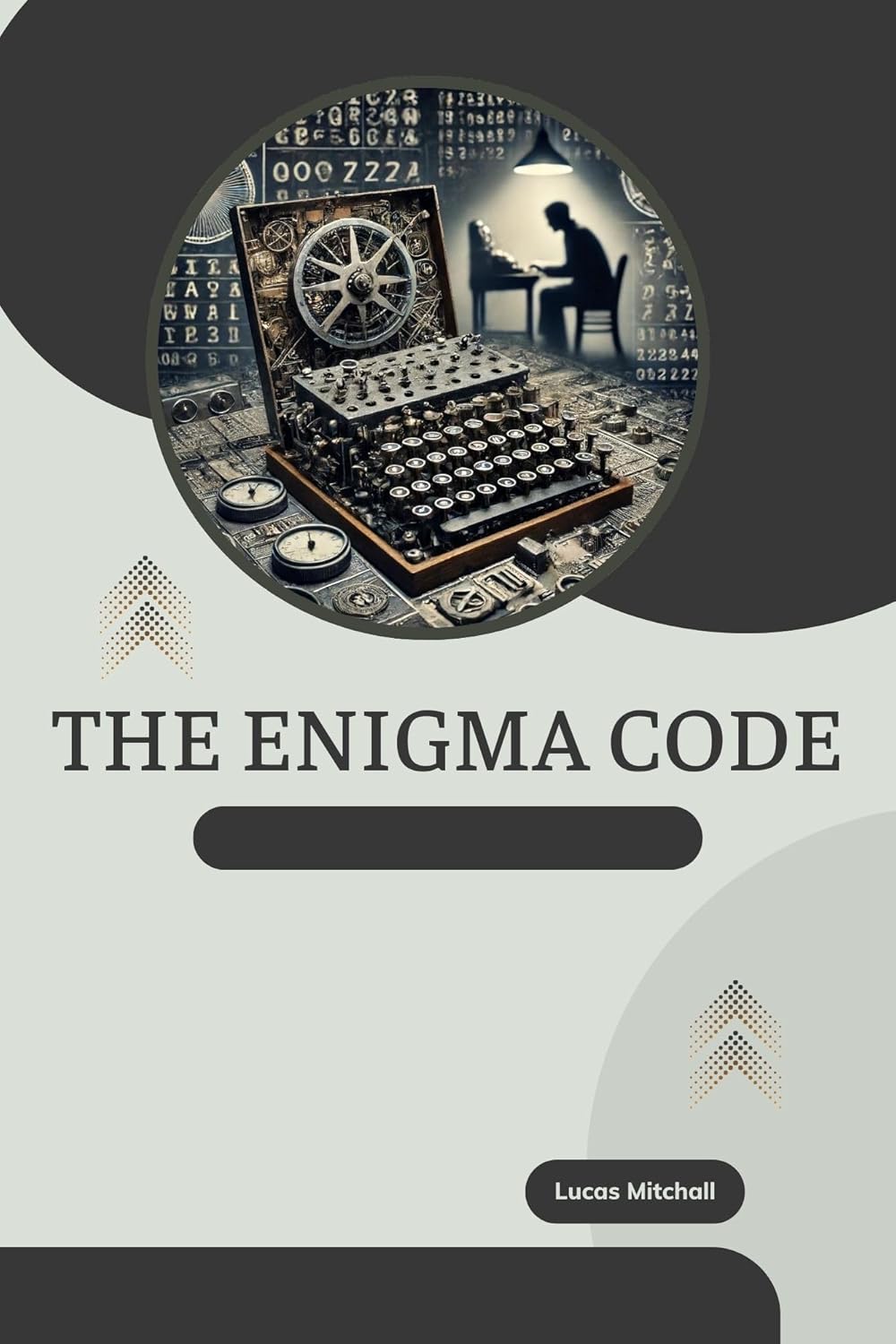 THE ENIGMA CODE (Cryptography Book 1) eBook : Mitchall, Lucas : Amazon ...