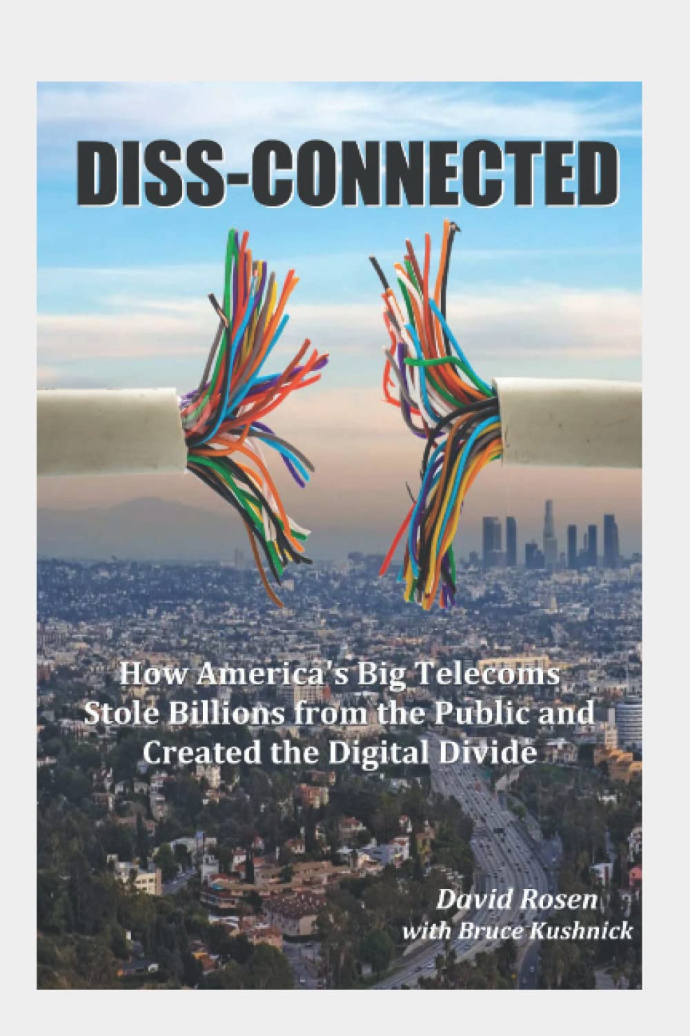 Amazon.com: DISS-CONNECT: How America's Big Telecoms Stole Billions ...