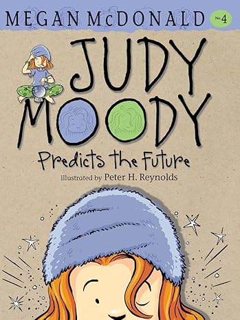 Judy Moody Predicts the Future: McDonald, Megan, Reynolds, Peter H.: 9780763648572: Amazon.com ...
