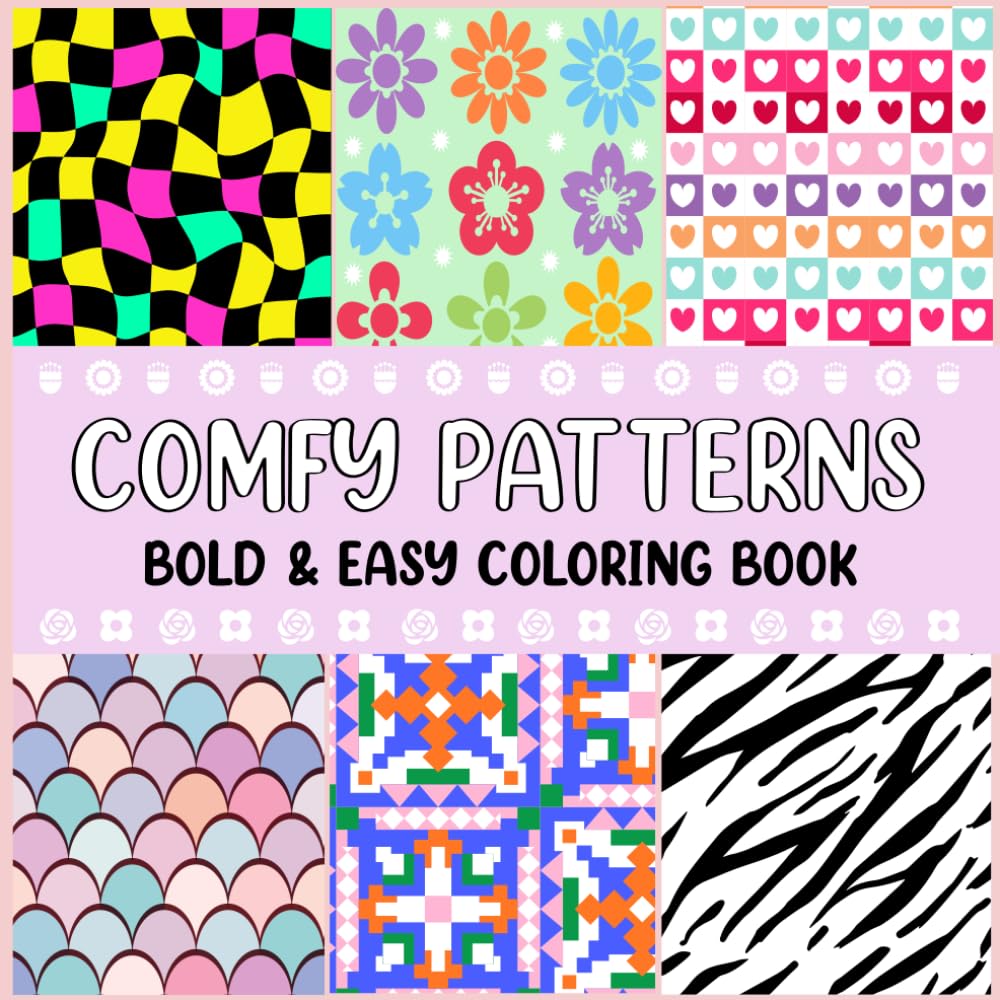Comfy Patterns Bold & Easy Coloring Book: 50 Simple And Big Designs For ...