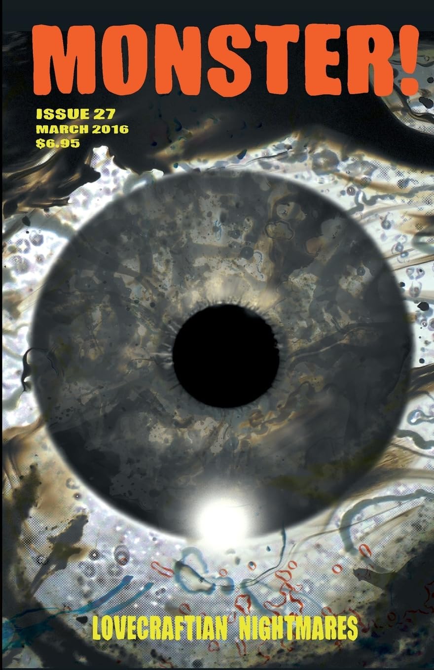 Monster! #27: Lovecraftian Horrors, Vol. 1: Paxton, Tim, Debus, Allen A ...