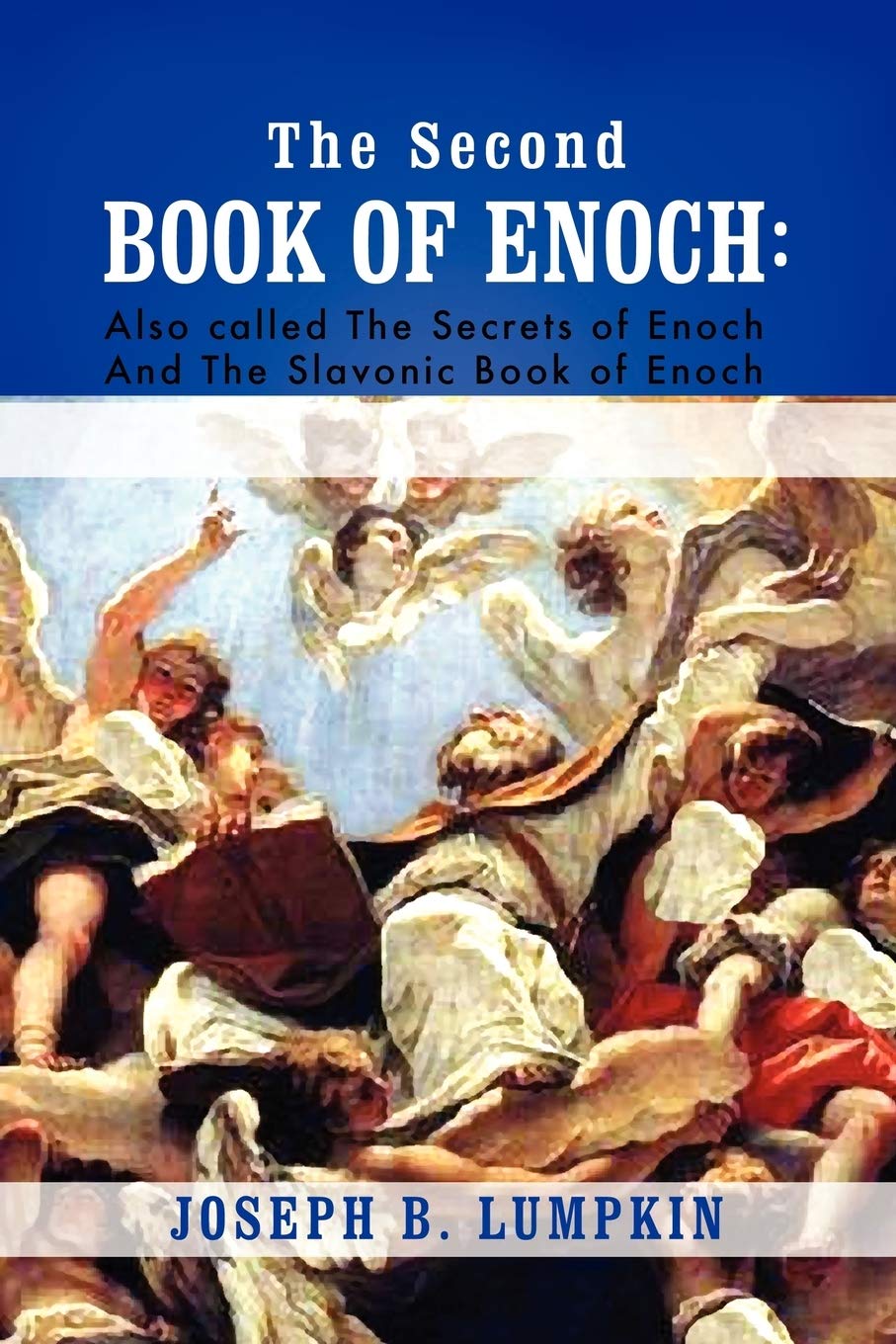Snapklik.com : The Second Book Of Enoch: 2 Enoch Also Called The ...