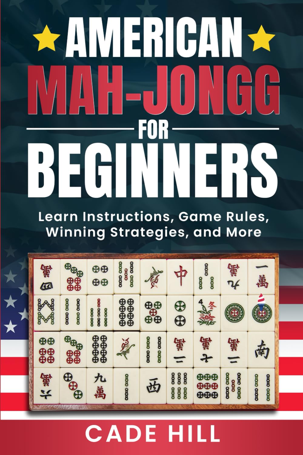 American Mah-Jongg for Beginners: Learn Instructions, Game Rules ...