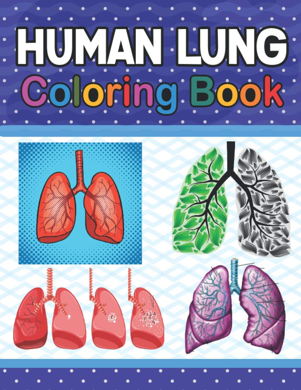Buy Human Lung Coloring Book: Lung Anatomy Coloring Book for kids ...