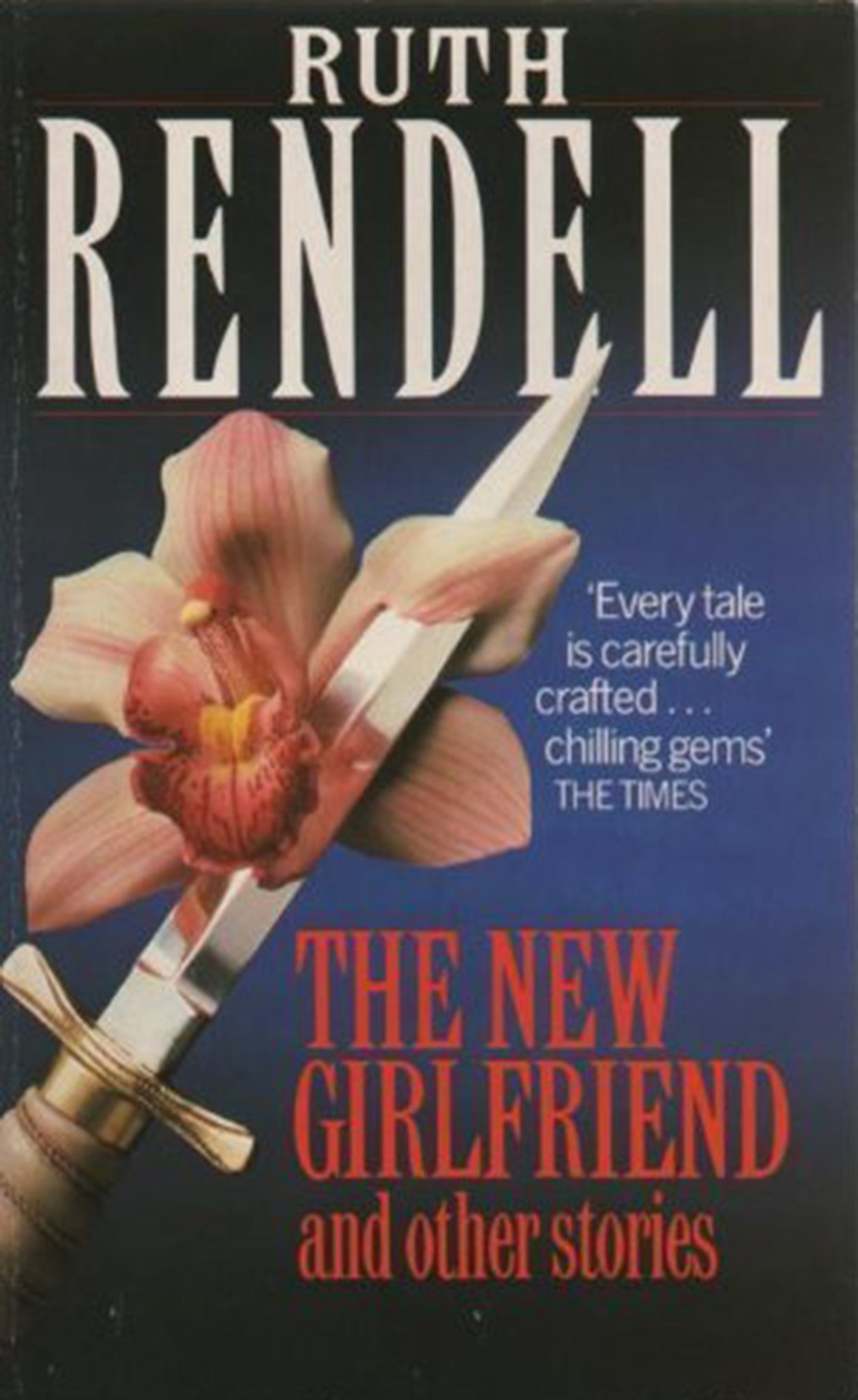 The New Girlfriend And Other Stories : Rendell, Ruth: Amazon.co.uk: Books