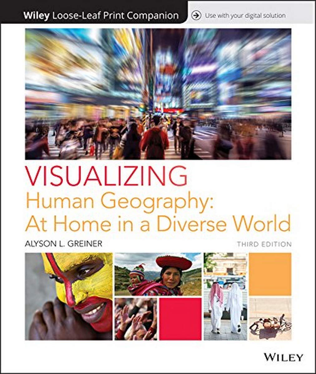 Visualizing Human Geography: At Home in a Diverse World (Visualizing ...