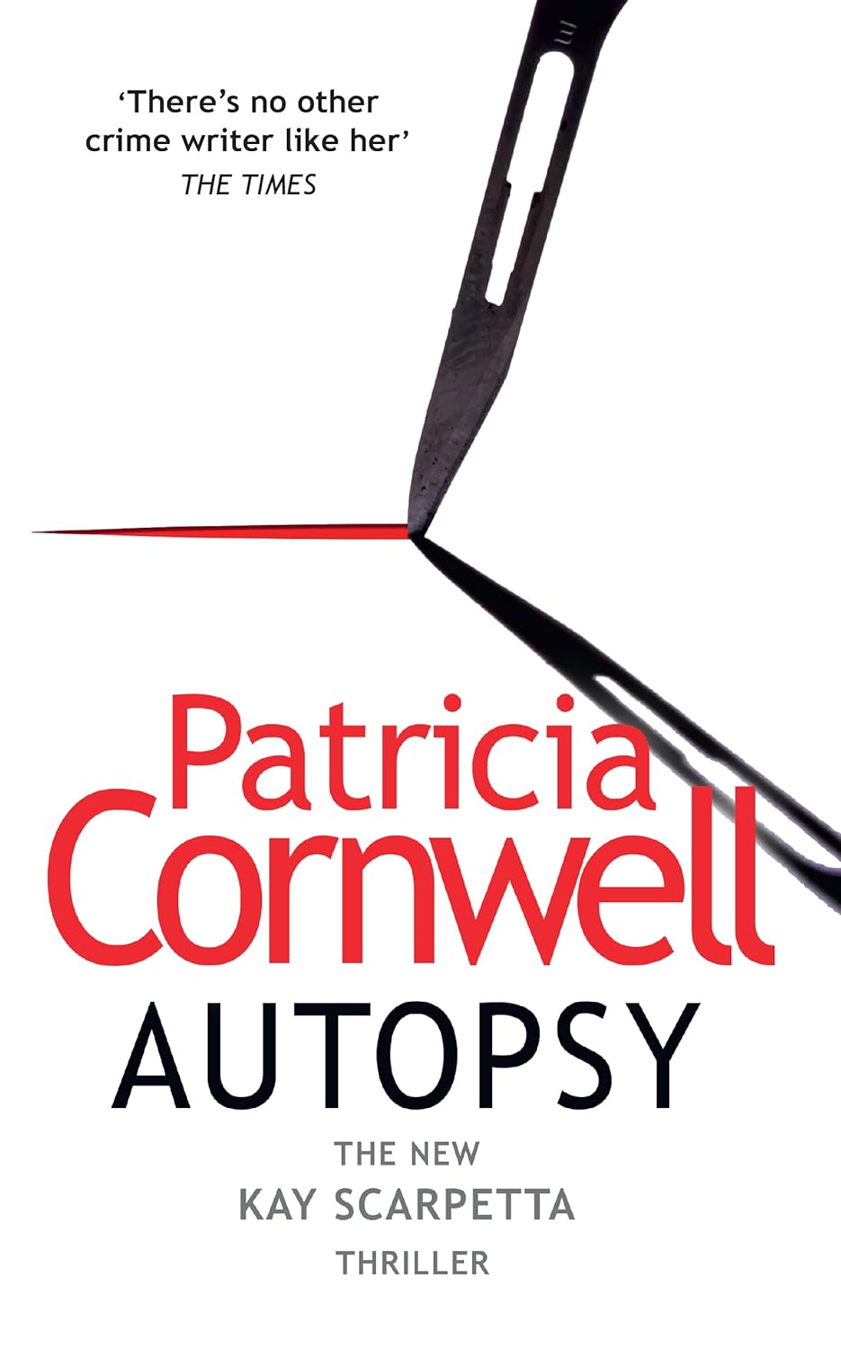 Autopsy: The new Kay Scarpetta thriller from the No. 1 bestselling ...