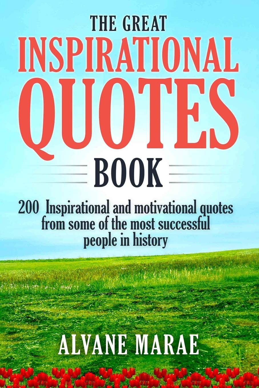 Buy The great inspirational quotes book: 200 inspirational and ...