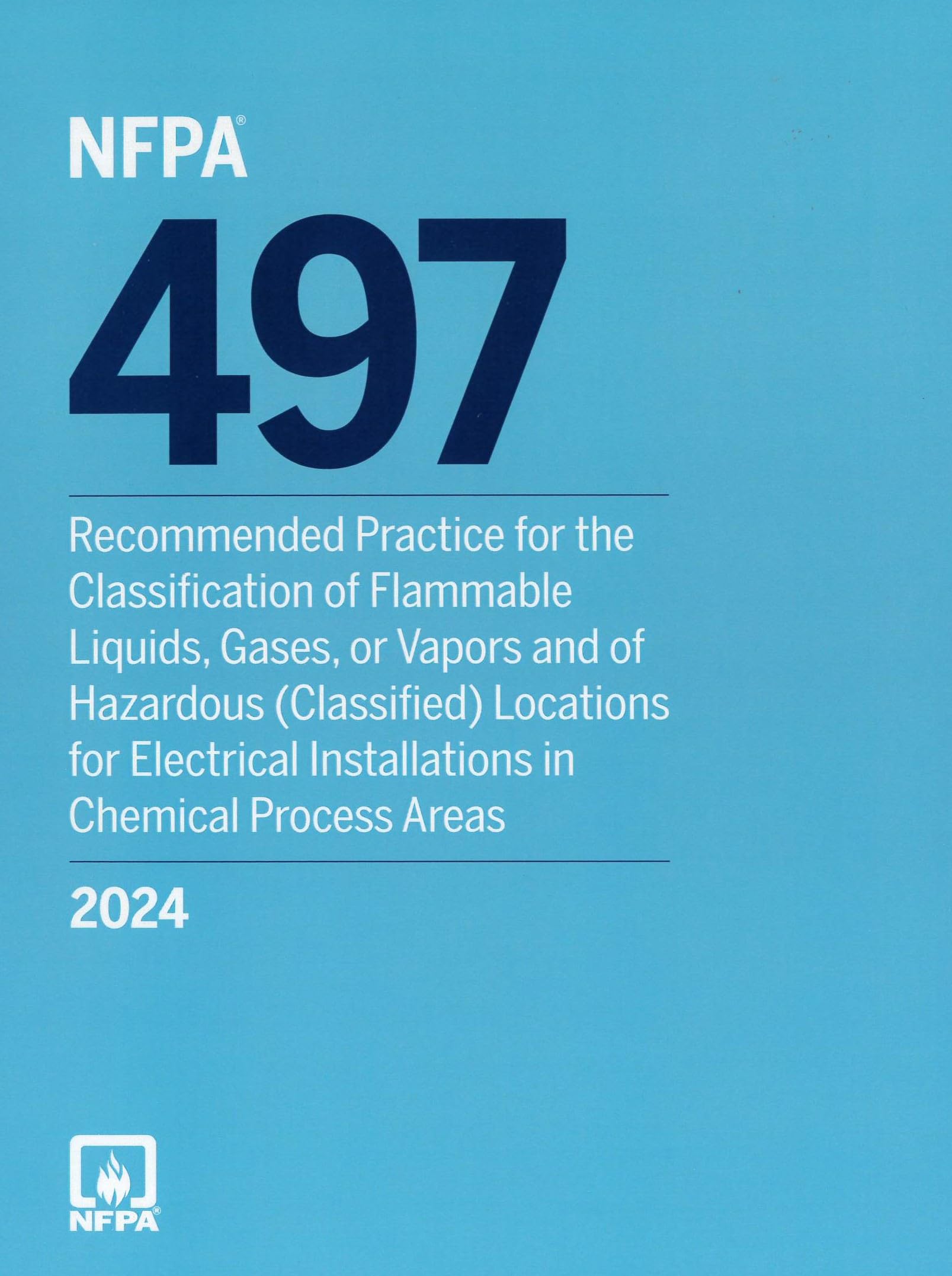 NFPA 497, Recommended Practice for Classification of Flammable Liquids ...