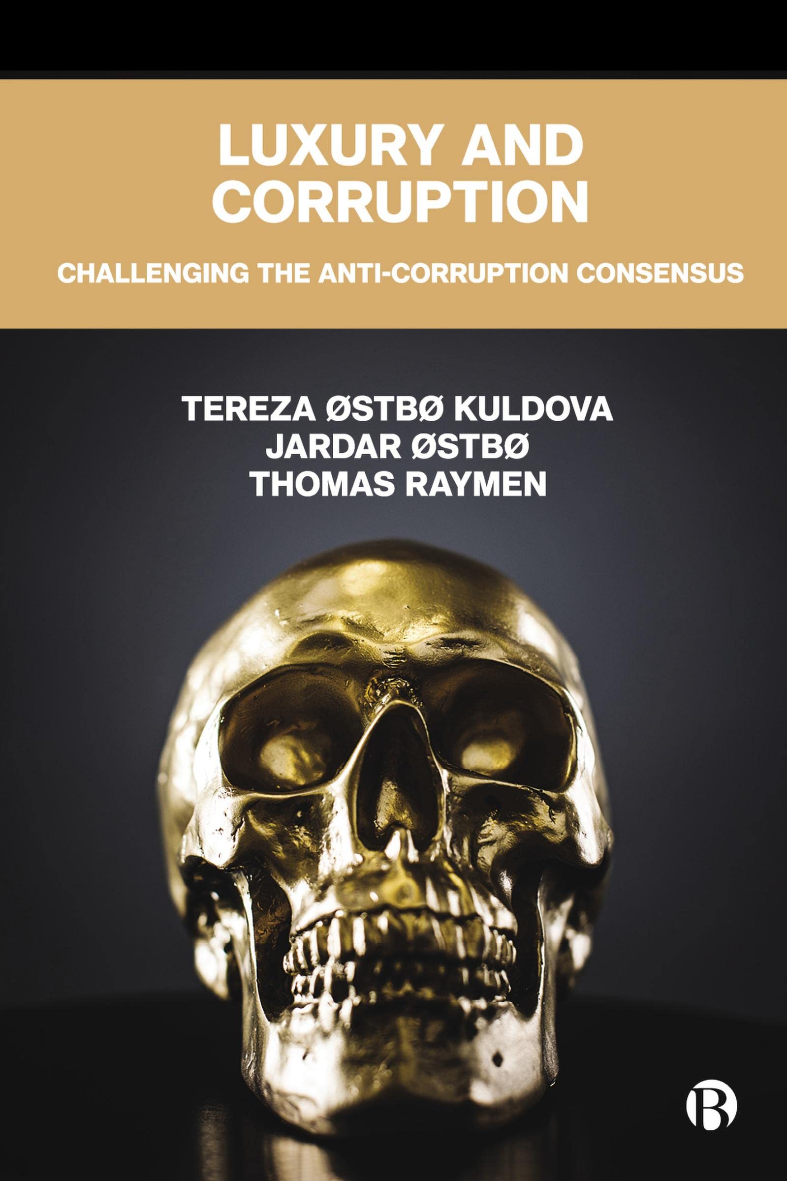 Amazon.com: Luxury and Corruption: Challenging the Anti-Corruption ...