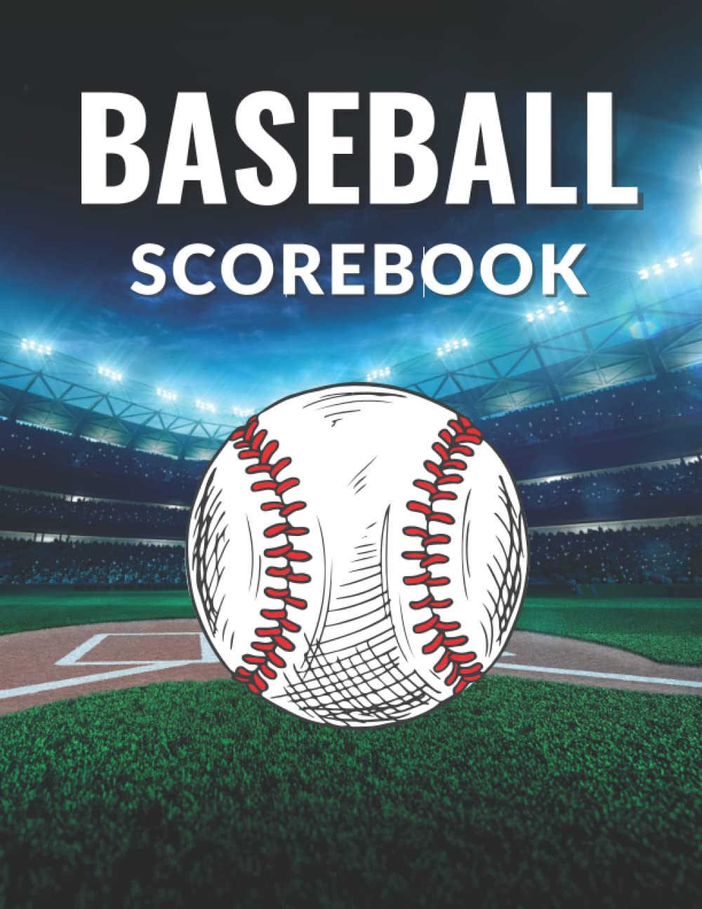 Baseball Scorebook - The Complete Baseball Scorecards For Kids and ...