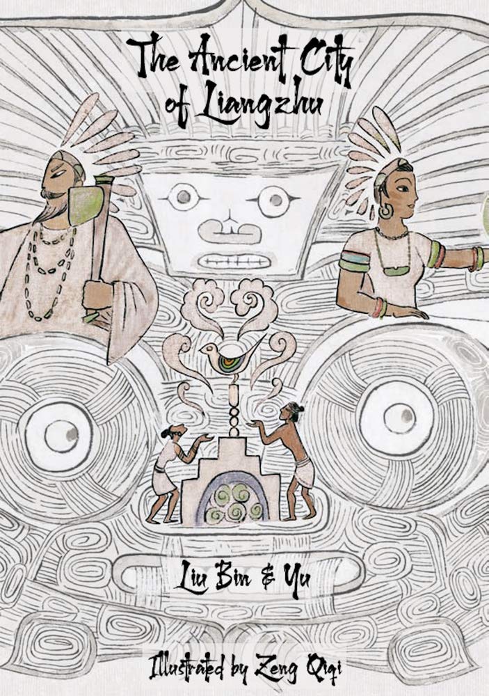 The Ancient City of Liangzhu: Bin, Liu: 9781912678303: Amazon.com: Books