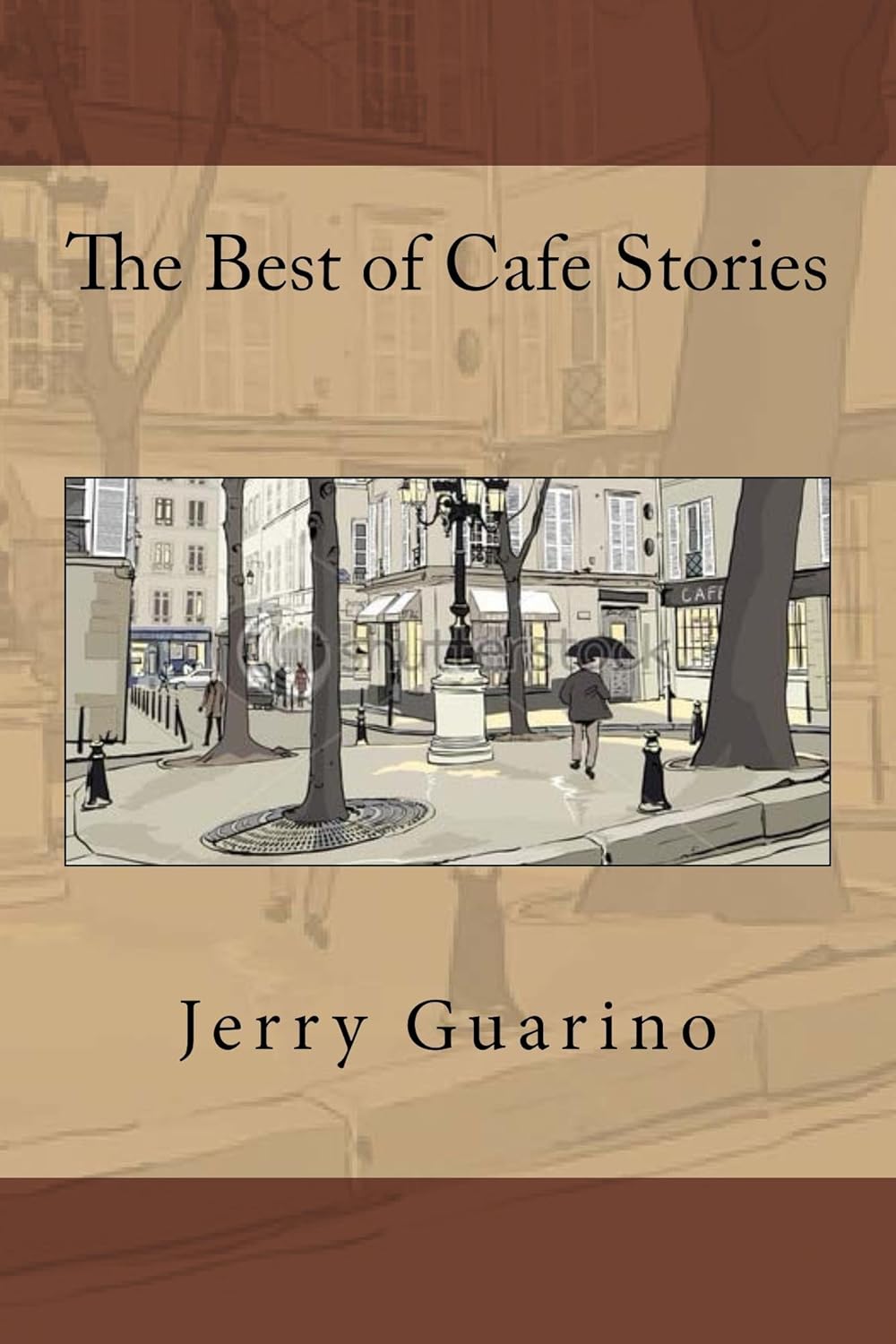 The Best of Cafe Stories (vol. 1) - Kindle edition by Guarino, Jerry ...