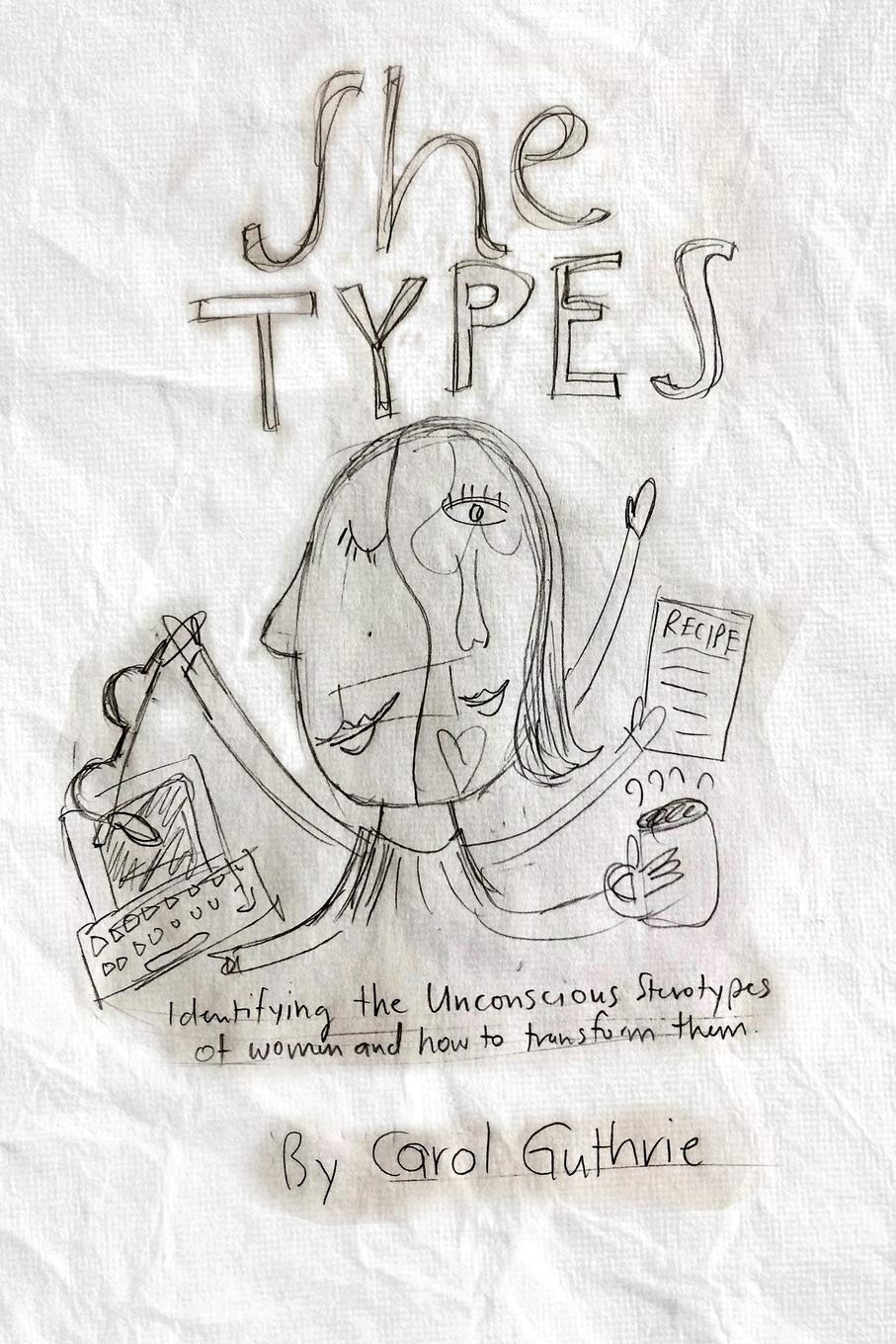 She Types: Identifying the Unconscious Stereotypes of Women and How to ...
