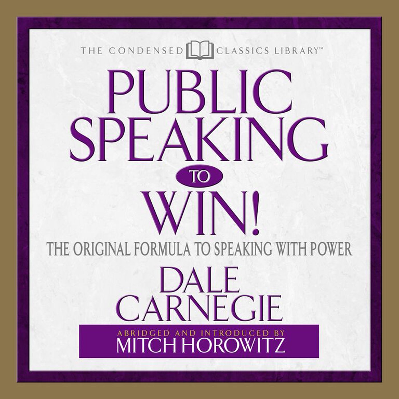 Amazon.com: Public Speaking to Win: The Original Formula to Speaking ...