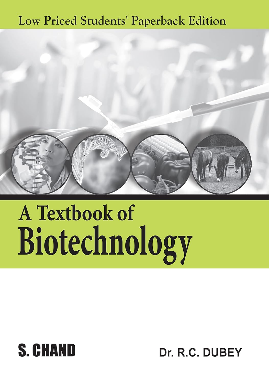 A Textbook of Biotechnology (LPSPE): R C Dubey: 9789355010537: Amazon ...