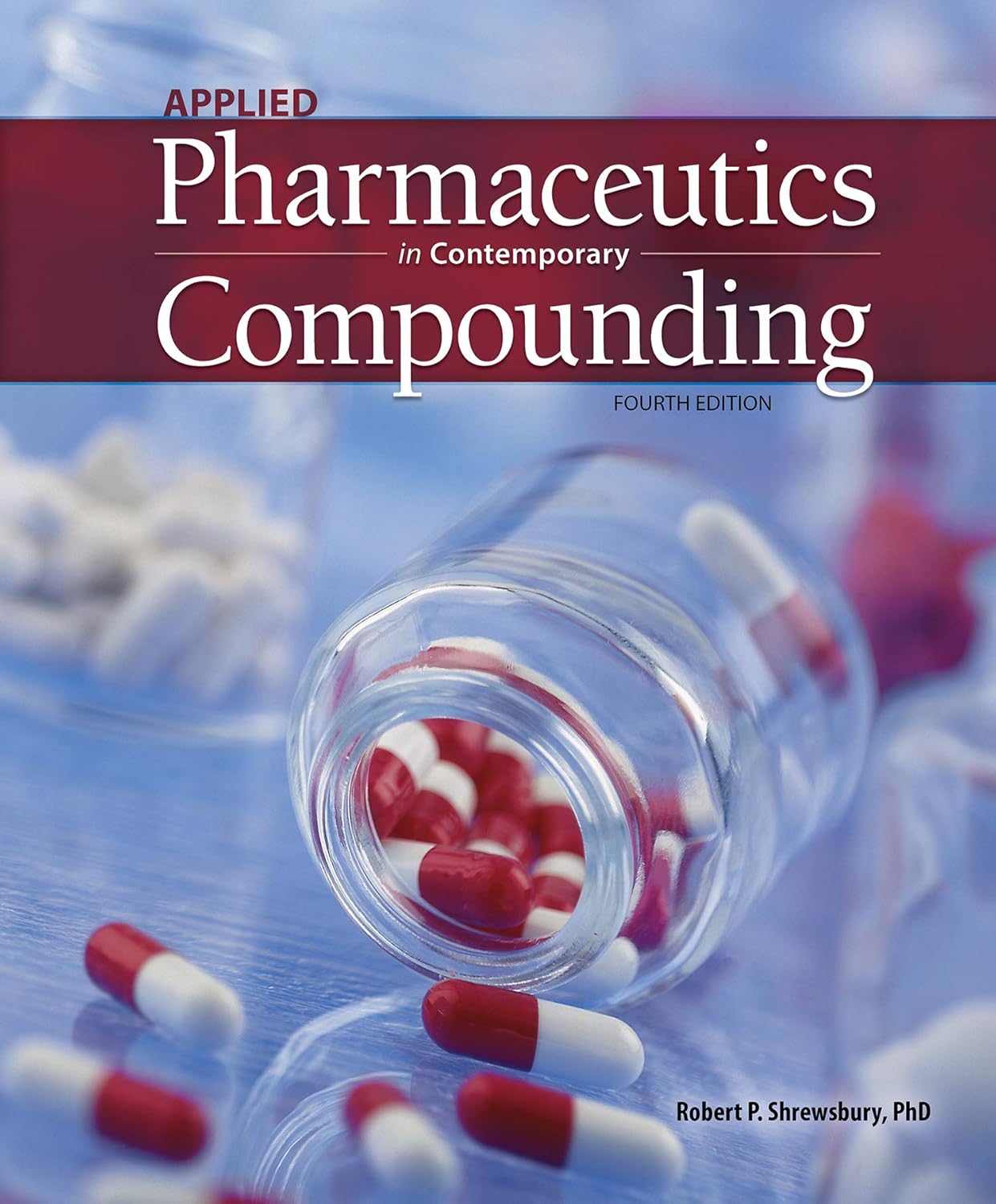 Applied Pharmaceutics and Contemporary Compunding: 9781640430648 ...
