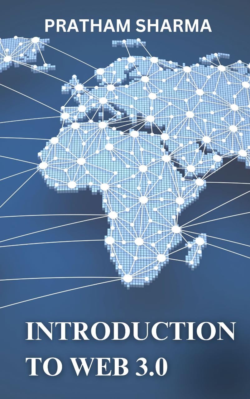 Introduction to Web 3.O eBook : Sharma, Pratham: Amazon.in: Kindle Store