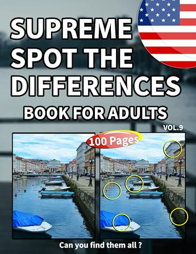 SUPREME SPOT THE DIFFERENCES BOOK FOR ADULTS VOL . 9 CAN YOU FIND THEM ...