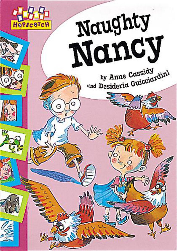 Naughty Nancy (Hopscotch): Anne Cassidy: 9780749646226: Amazon.com: Books