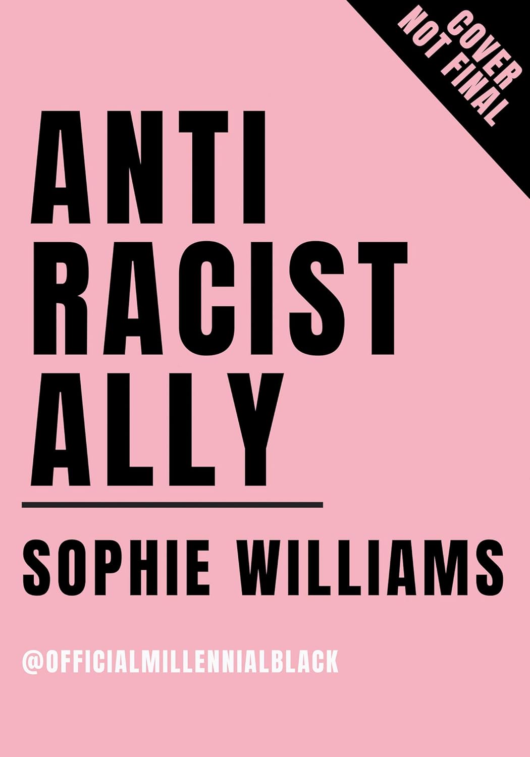 Anti-Racist Ally: An Introduction... by Williams, Sophie