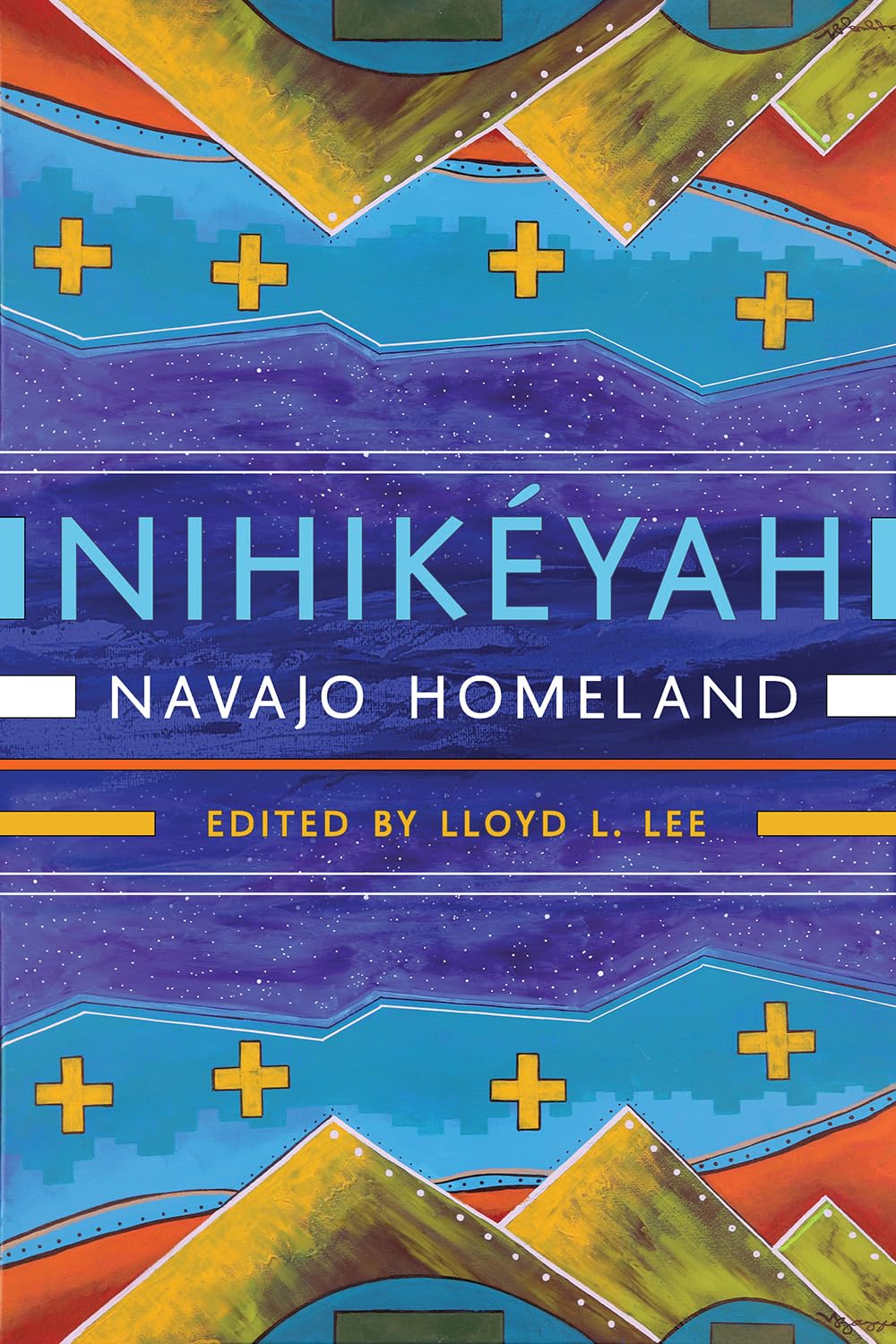 Nihikéyah: Navajo Homeland: Lee, Lloyd L.: 9780816552252: Amazon.com: Books