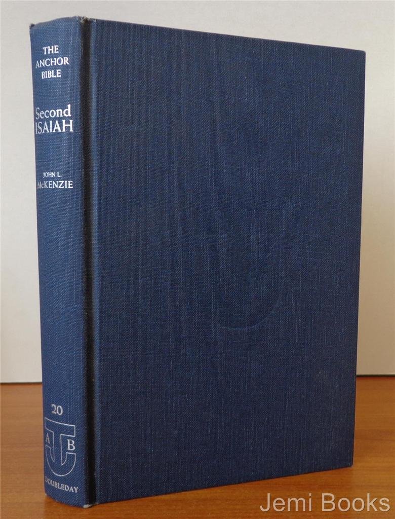 Second Isaiah.: John L. McKenzie: Amazon.com: Books