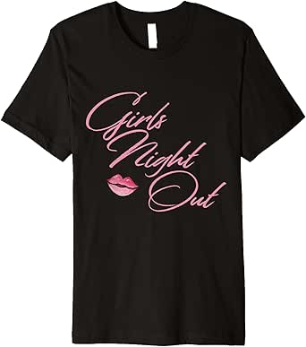 Amazon.com: Girls night out t-shirt best friends bachelorette party tee ...
