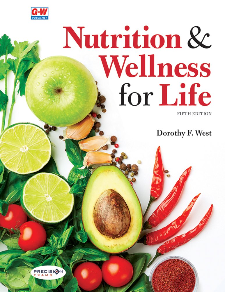 Nutrition & Wellness for Life: West Ph.D., Dorothy F.: 9781635630763 ...