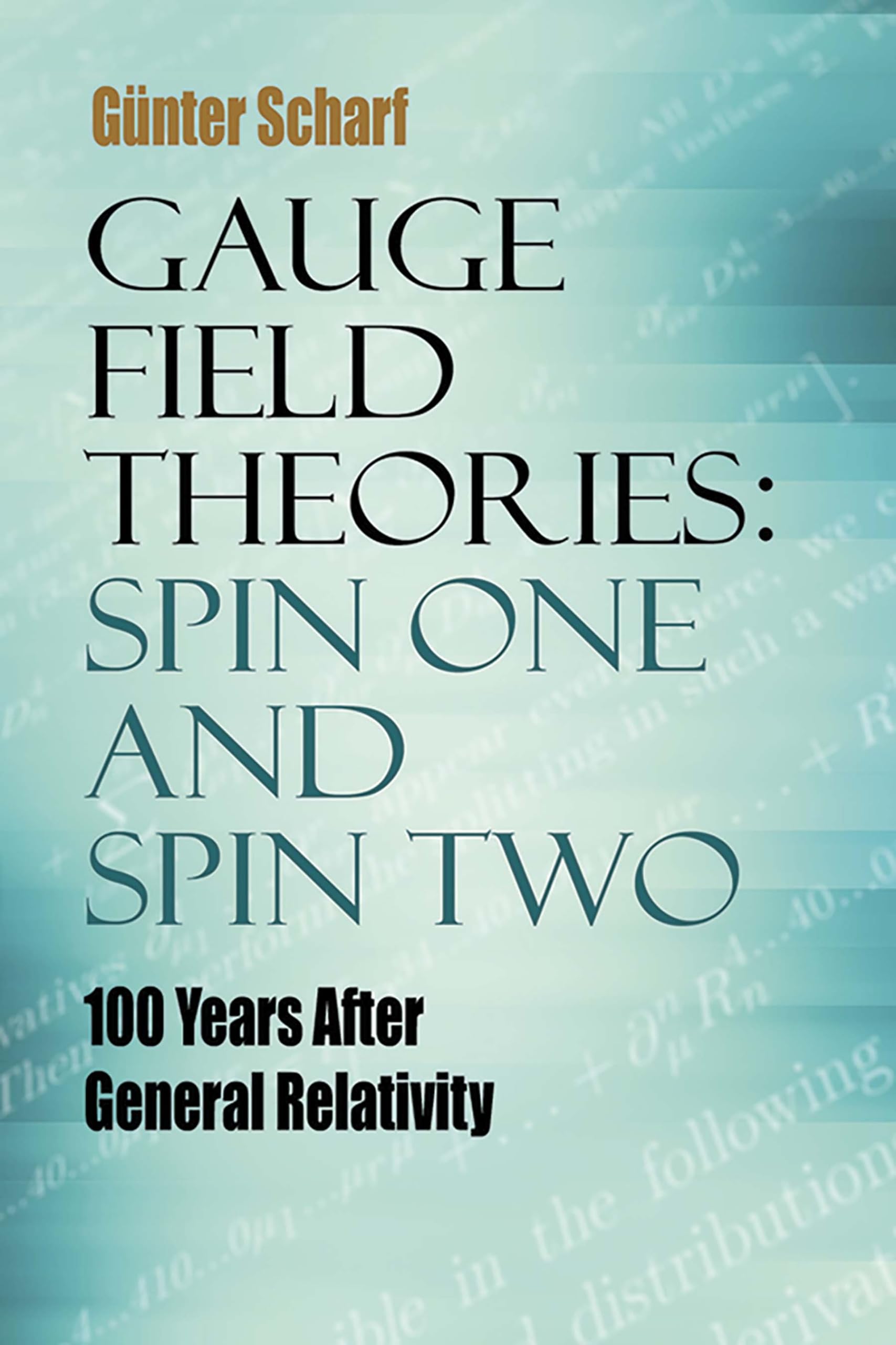 Amazon.com: Gauge Field Theories: Spin One and Spin Two: 100 Years ...