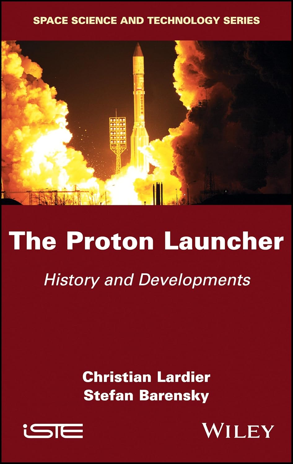 The Proton Launcher: History and Developments (Space Science and ...